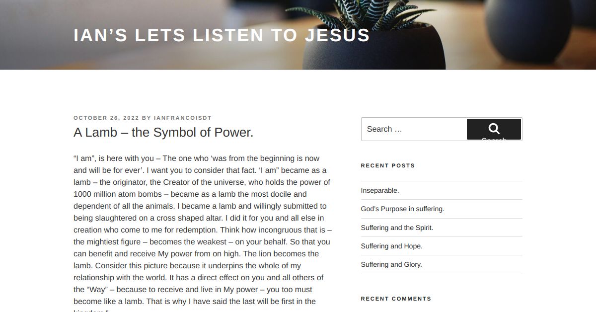 A Lamb – the Symbol of Power. – Ian’s lets listen to Jesus