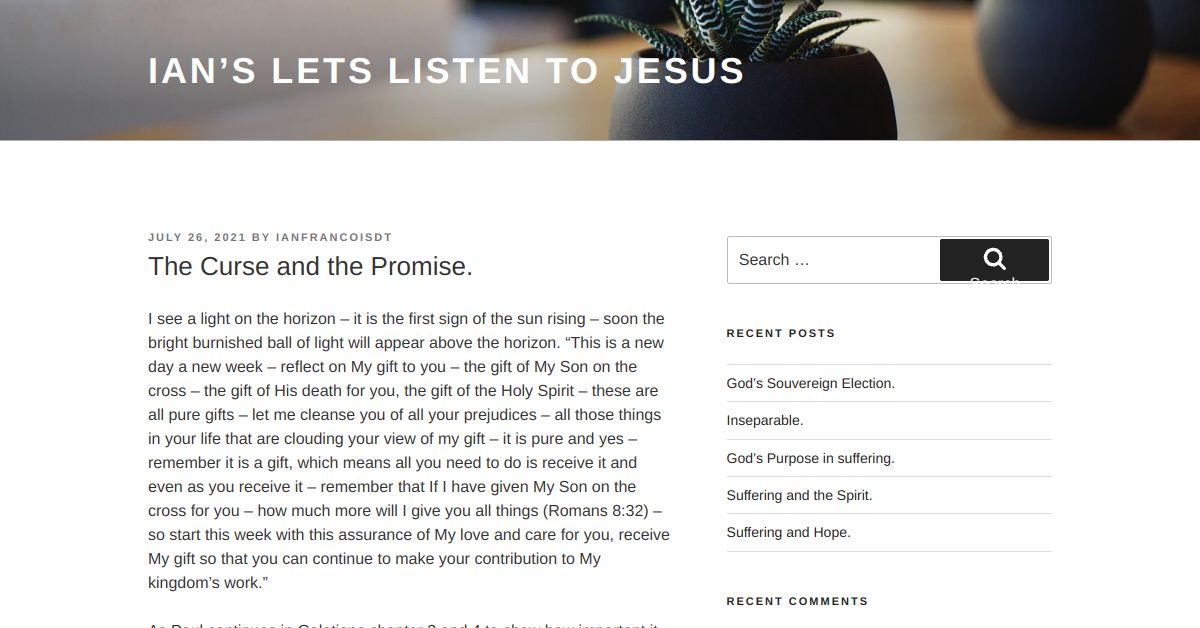 The Curse and the Promise. – Ian’s lets listen to Jesus